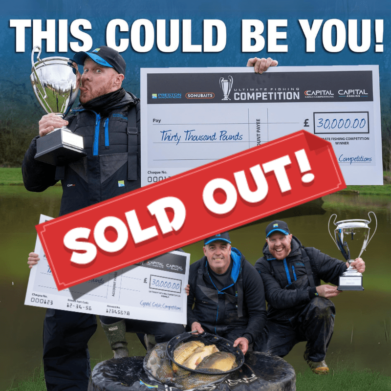 WIN A PLACE IN THE ULTIMATE FISHING COMPETITION £30,000 CASH FINAL 10x ...